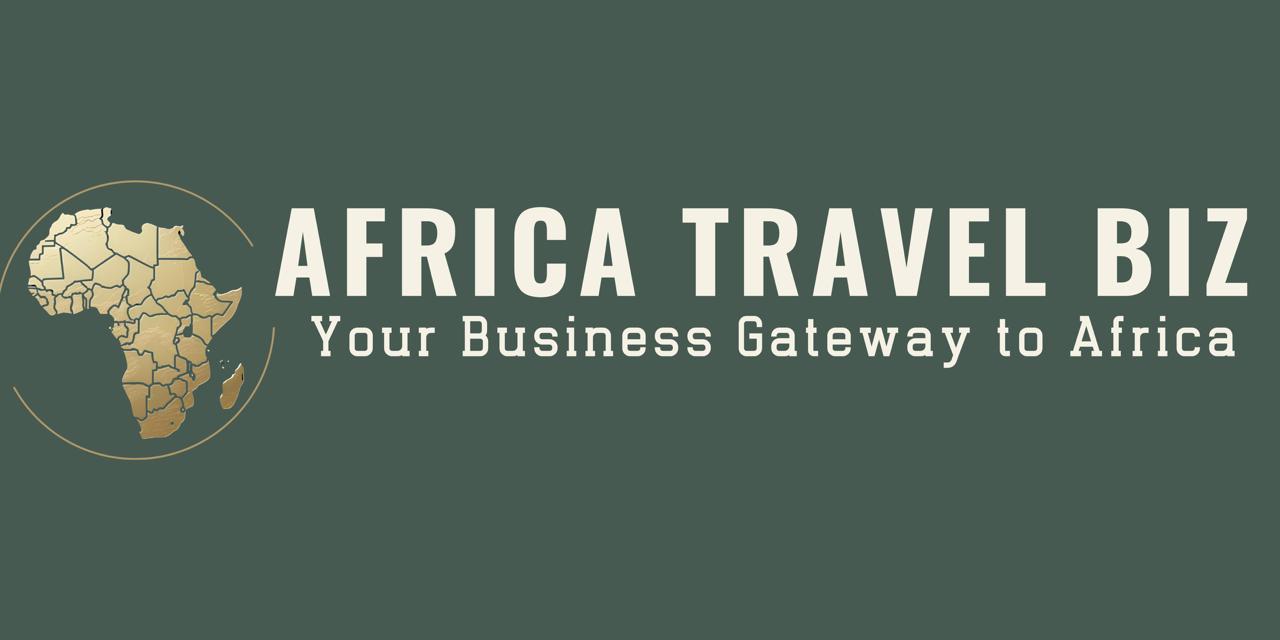 Africa Travel Biz - Your Concierge for Business and Research in Africa